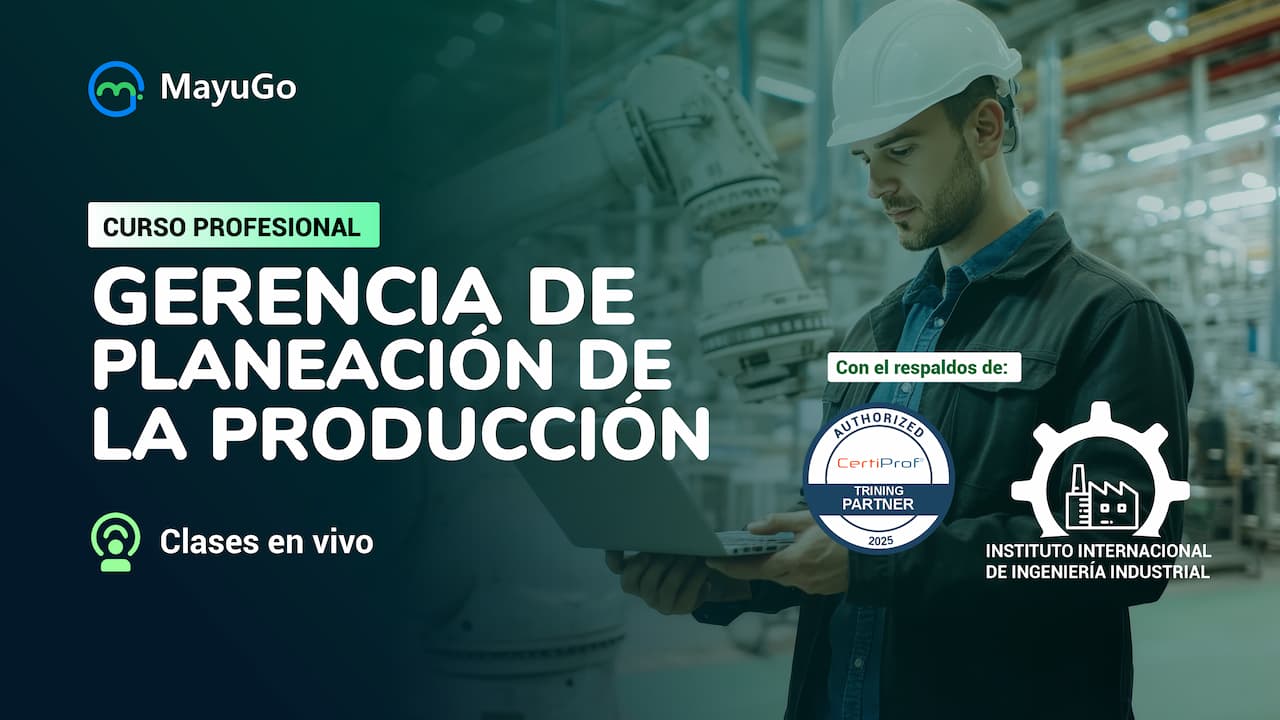 Gerencia de Planeación de la Producción | MayuGo