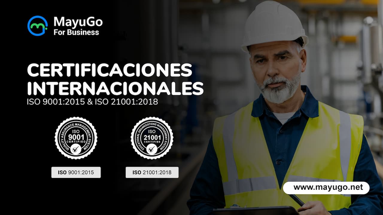 Certificaciones ISO 9001:2015 & 21001:2018 | MayuGo